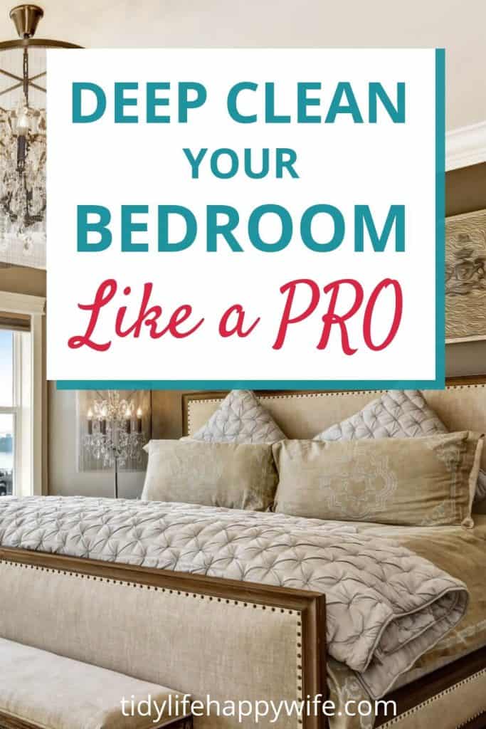 Bedroom Cleaning Checklist with a Step-by-Step Deep Clean
