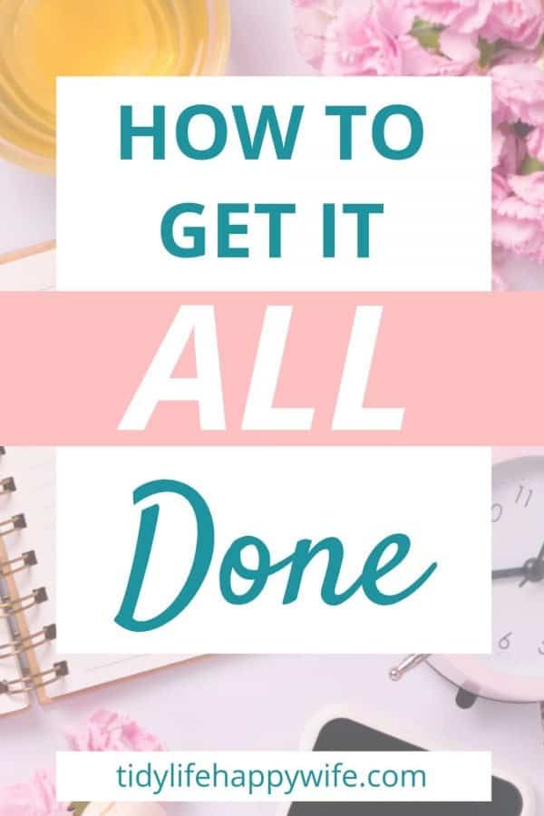 How I'm Getting It All Done Every Day