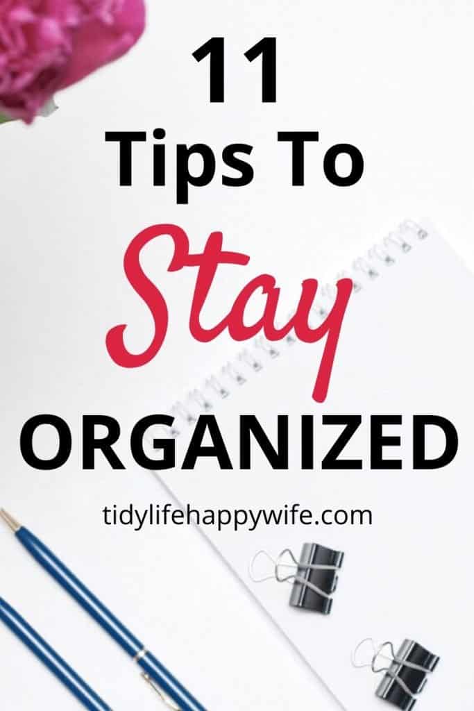 11 Easy Habits That Will Help You Stay Organized Every Day