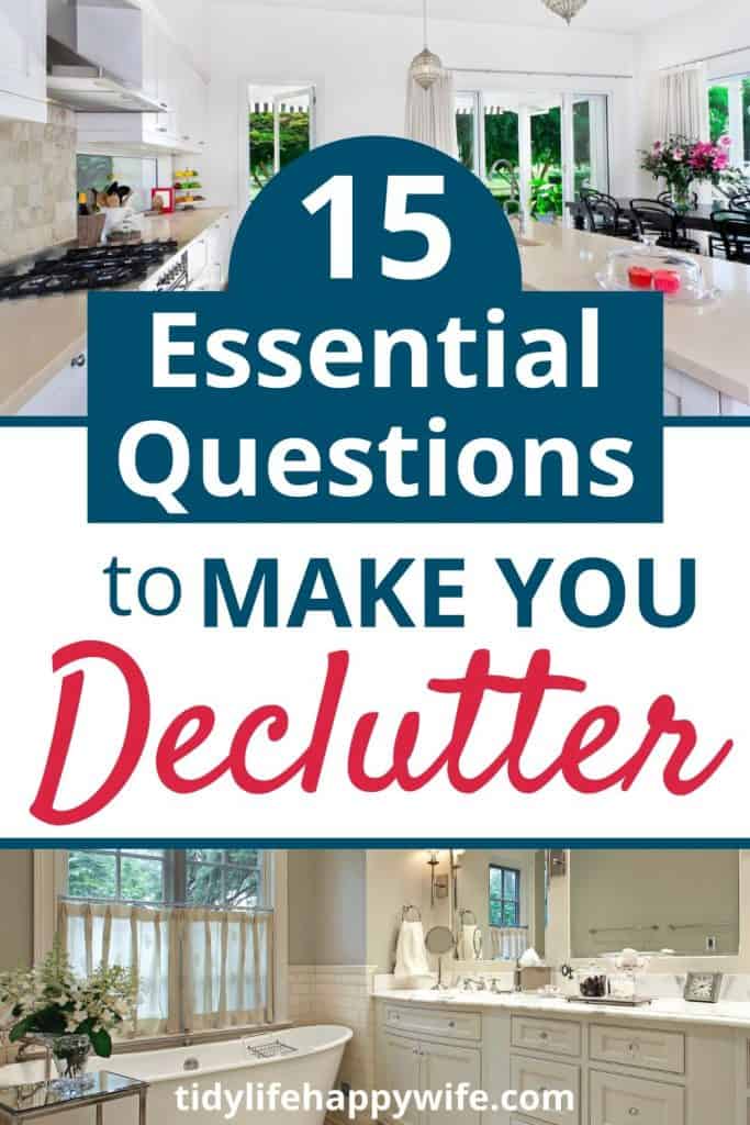 Important Decluttering Questions You Need to Be Asking